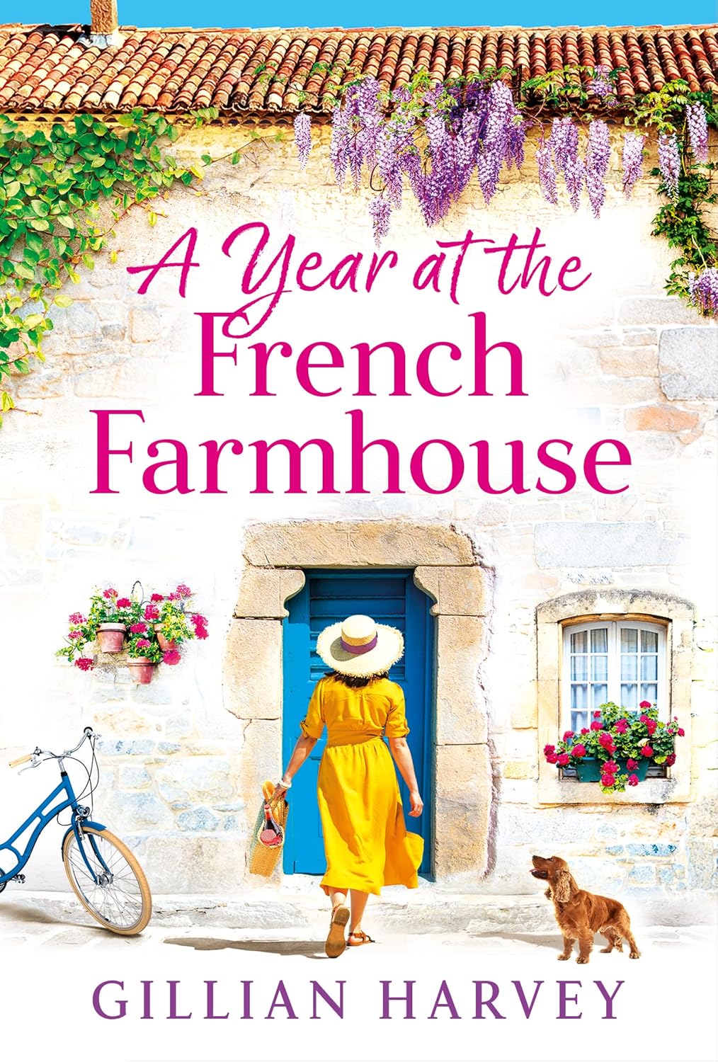 A Year at the French Farmhouse: Escape to France for the perfect ...