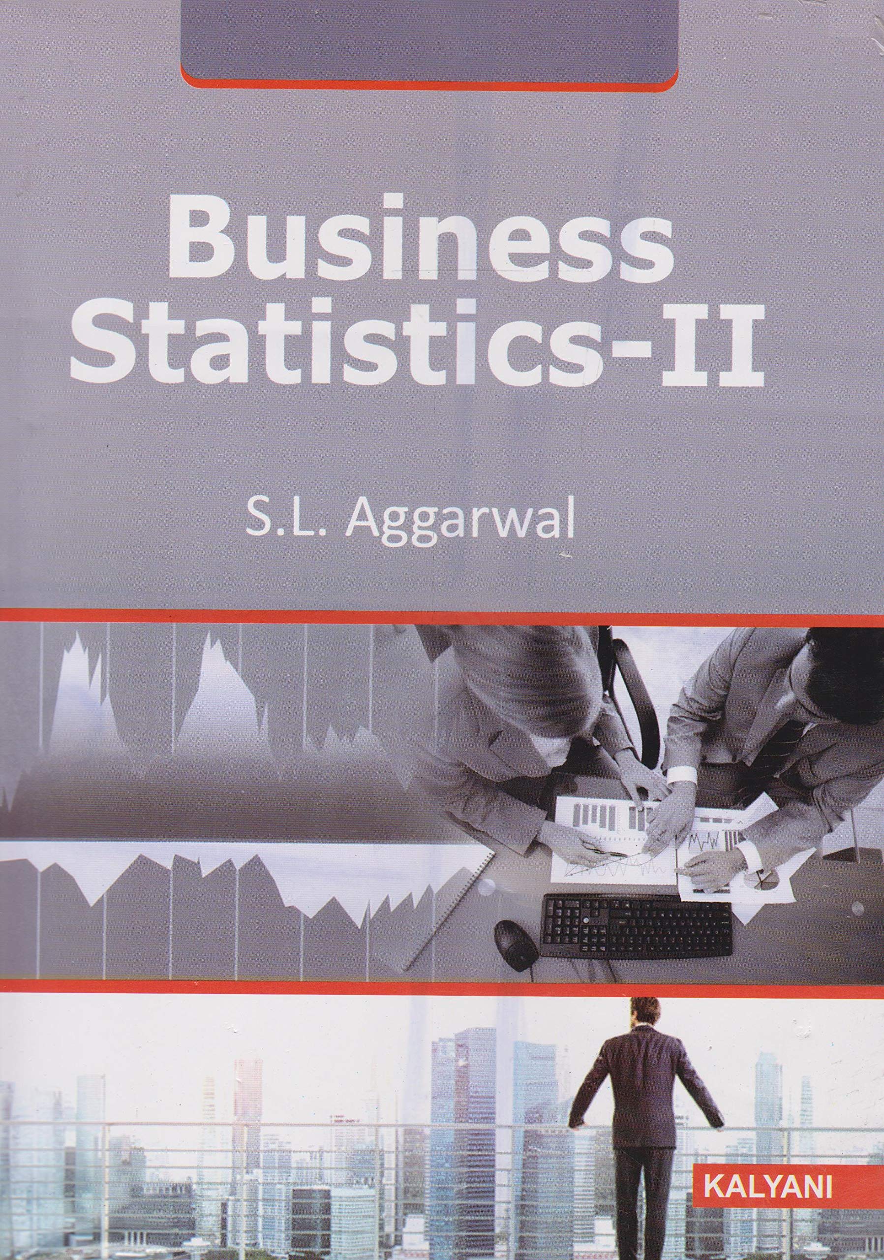 Business Statistics-II : S.L. Aggarwal: Amazon.in: Books