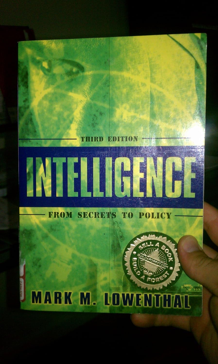 Intelligence: From Secrets to Policy: Lowenthal, Mark M.: 9781933116020 ...