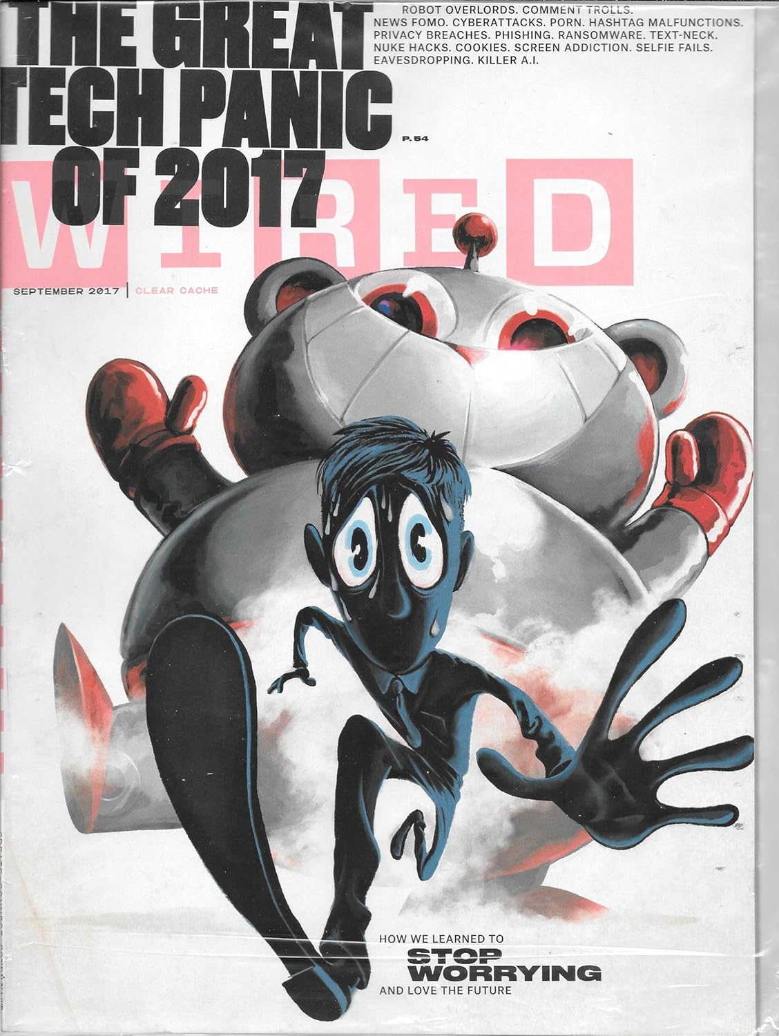 WIred Magazine (September, 2017) The Great Tech Panic of 2017: Wired ...