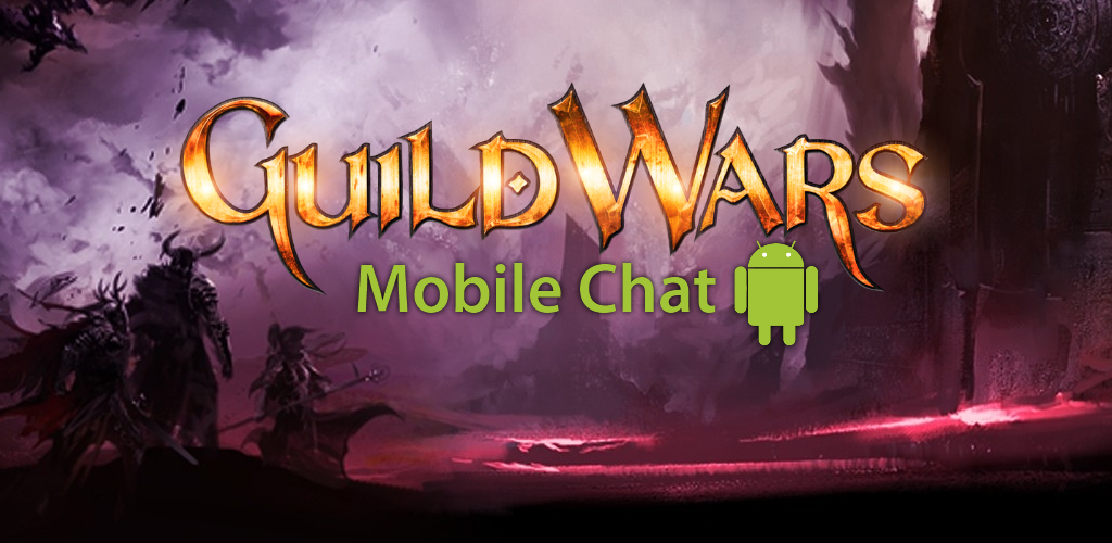 Guild Wars Mobile Chat:Amazon.com:Appstore for Android