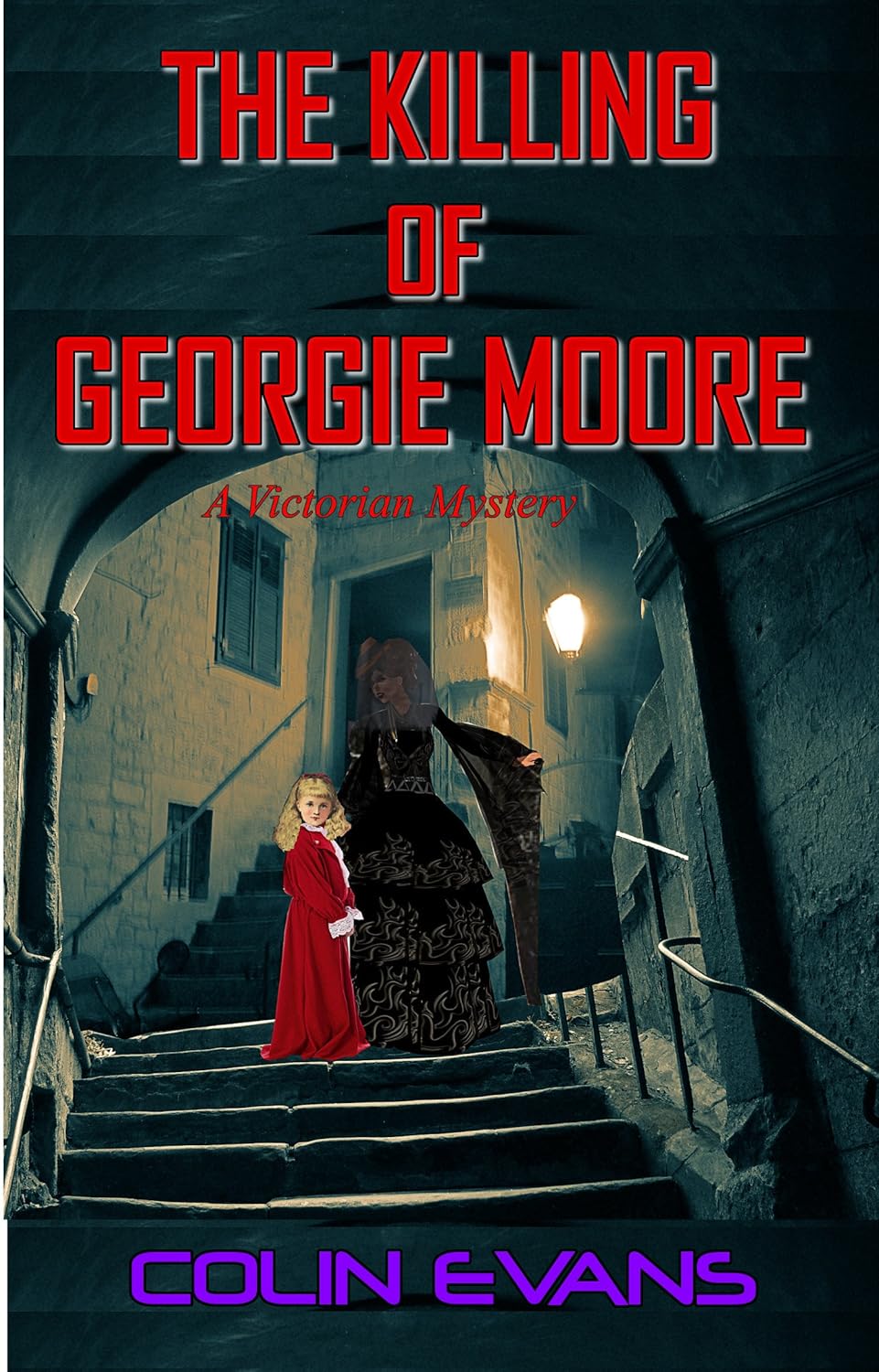 Amazon.com: The Killing of Georgie Moore: A True-Life Victorian Mystery ...