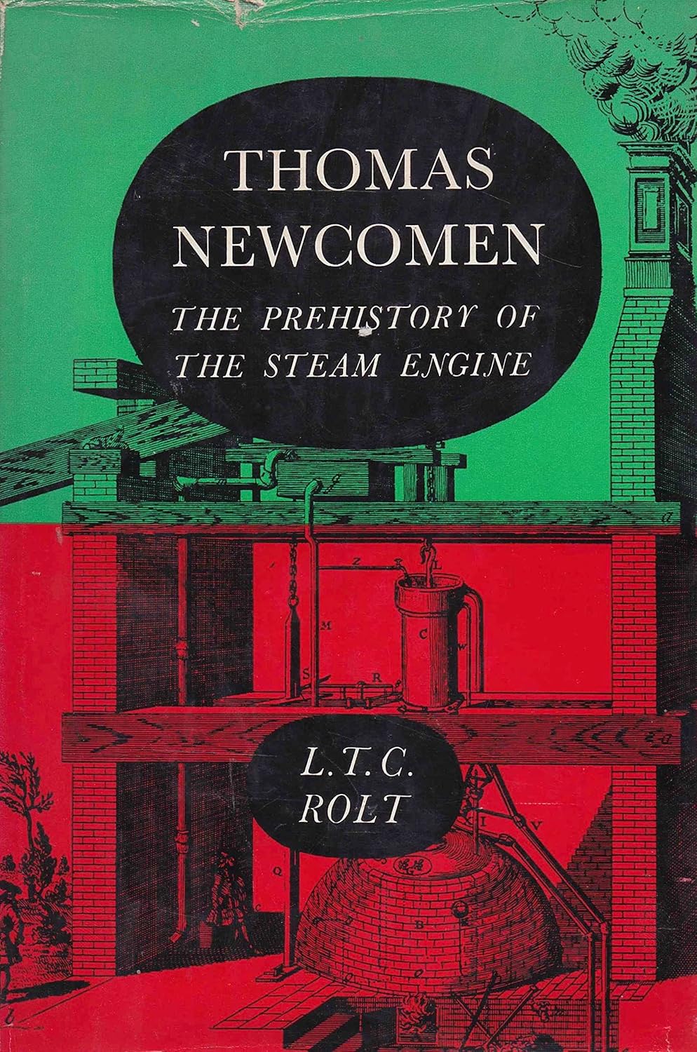 Thomas Newcomen: the prehistory of the steam engine: L T C Rolt: Amazon ...