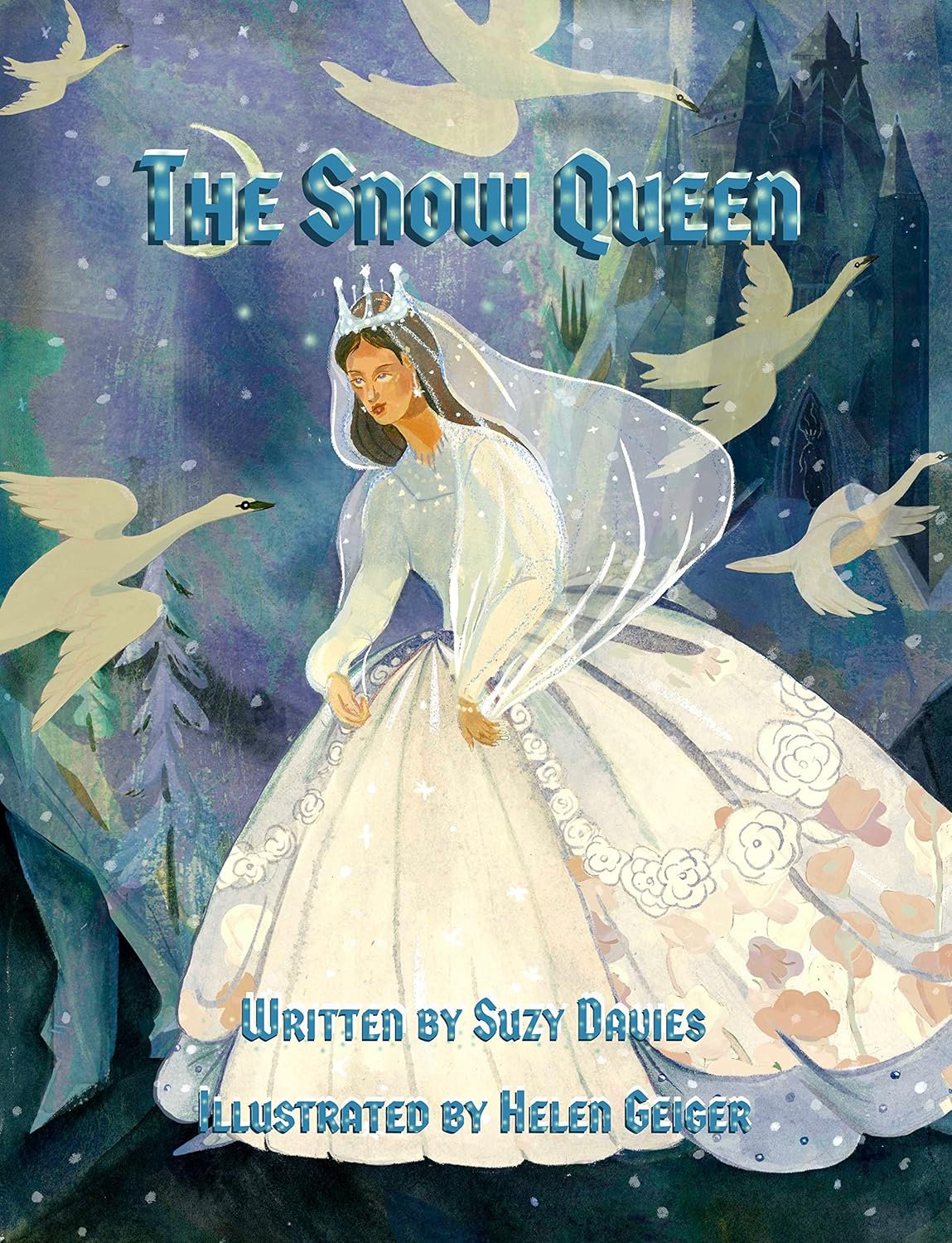 Amazon.com: The Snow Queen eBook : Davies, Suzy, Geiger, Helen , Dunn ...