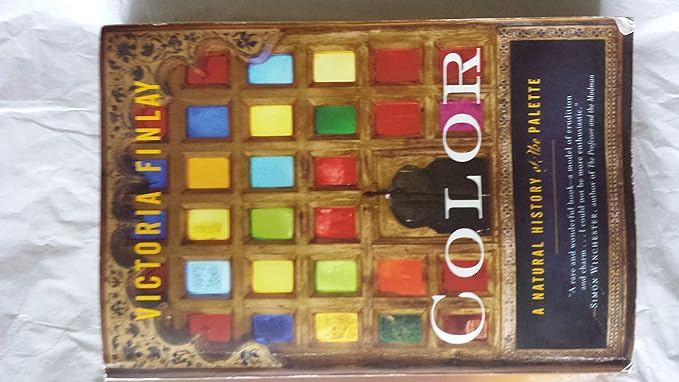 Color: A Natural History of the Palette: Victoria Finlay: 9780812971422 ...