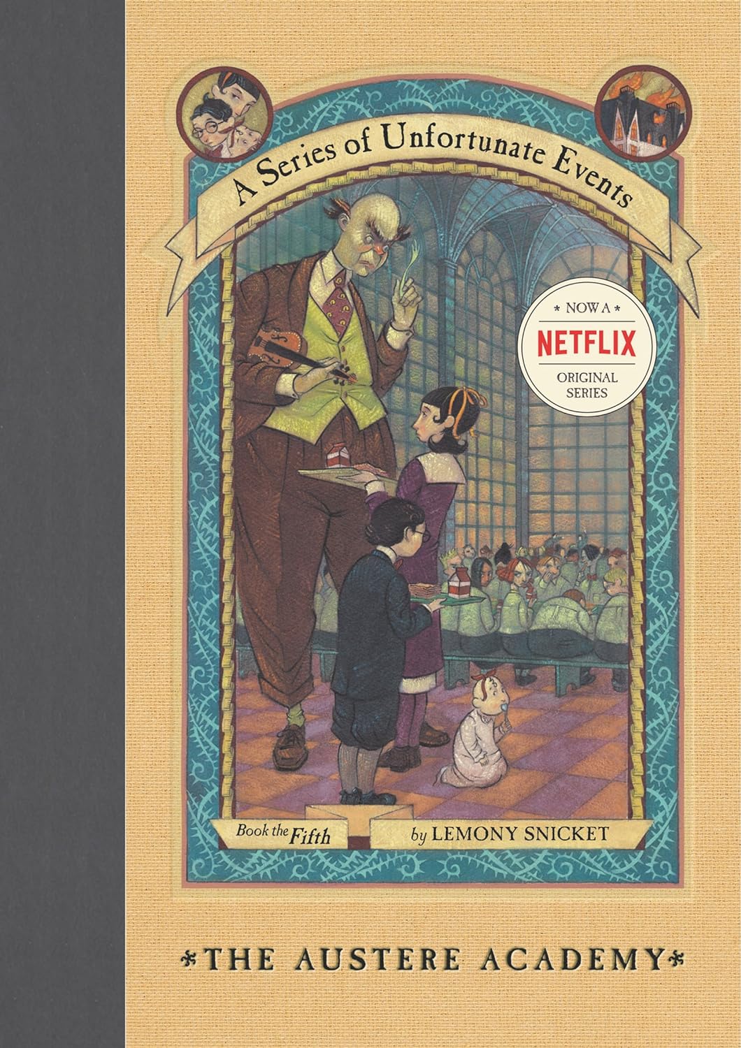 The Austere Academy (A Series of Unfortunate Events, Book 5): Snicket ...