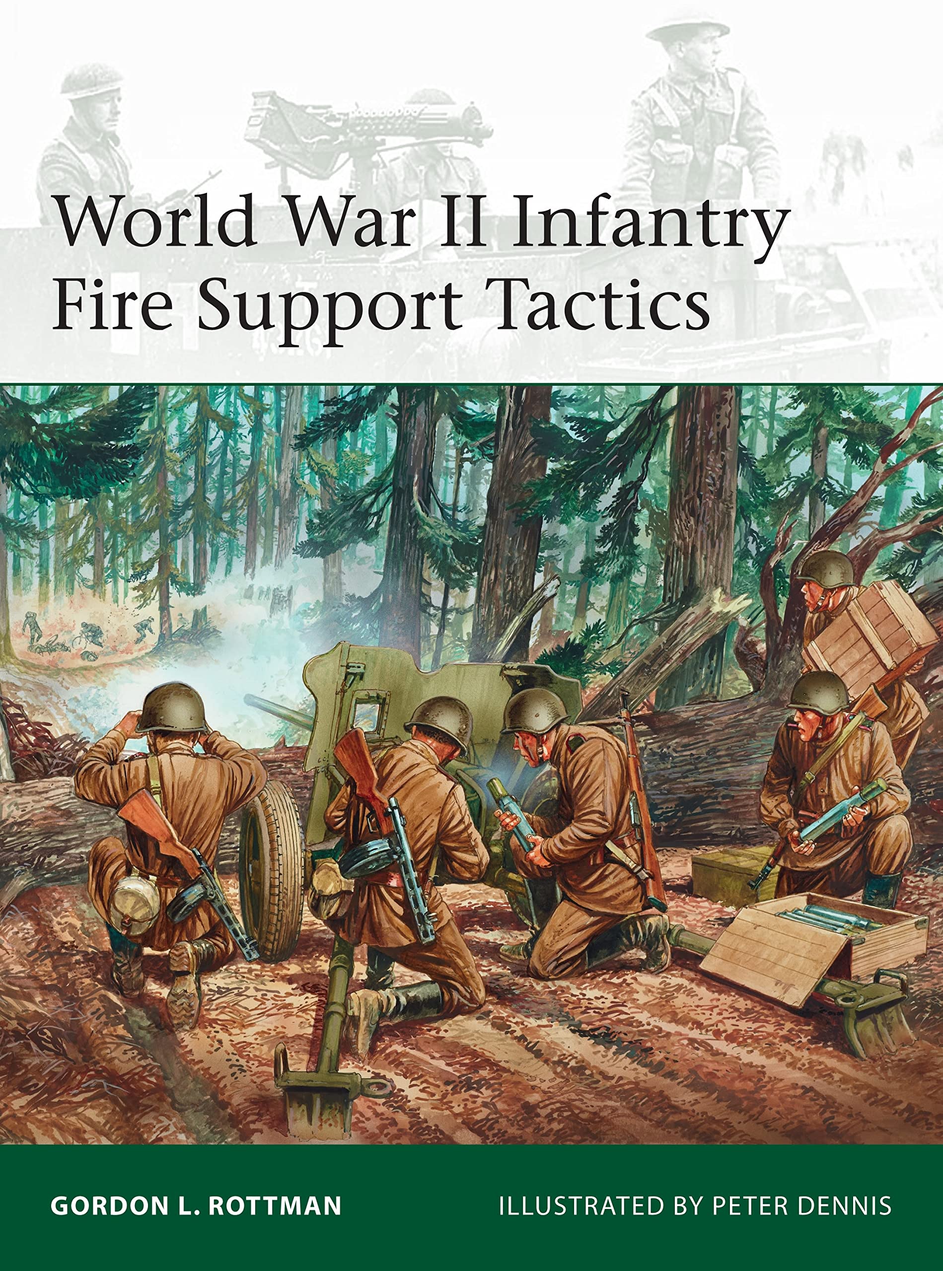 World War II Infantry Fire Support Tactics: 214 (Elite): Amazon.co.uk ...