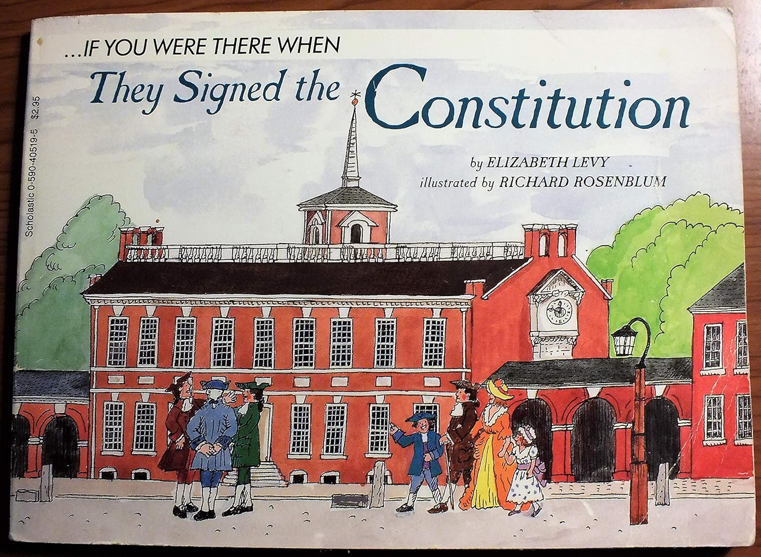 If You Were There When They Signed the Constitution: Levy, Elizabeth ...