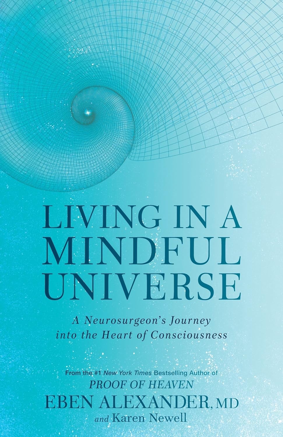 Amazon | Living in a Mindful Universe: A Neurosurgeon's Journey into ...