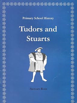 Tudors and Stuarts: 9781857490909: Books - Amazon.ca