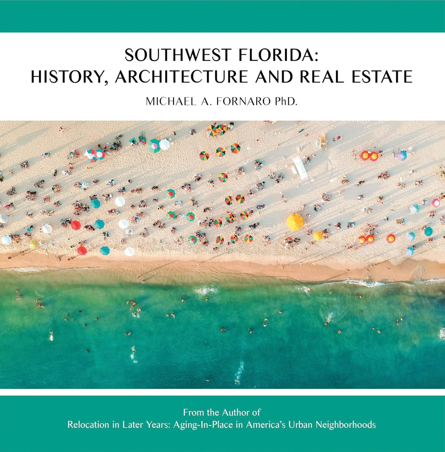 Southwest Florida: History, Architecture and Real Estate eBook ...