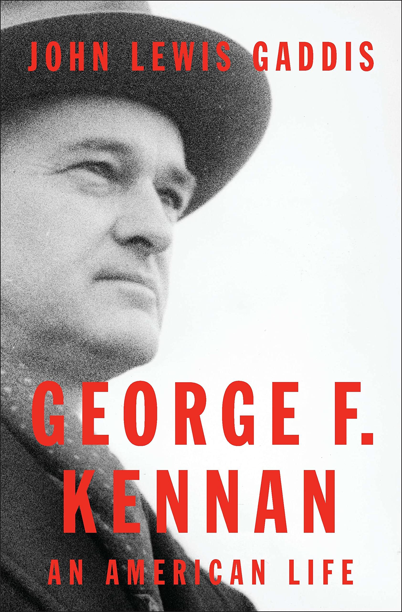 George F. Kennan: An American Life: Gaddis, John Lewis: 9781594203121 ...