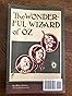 The Wonderful Wizard of Oz (Illustrated First Edition): 100th ...