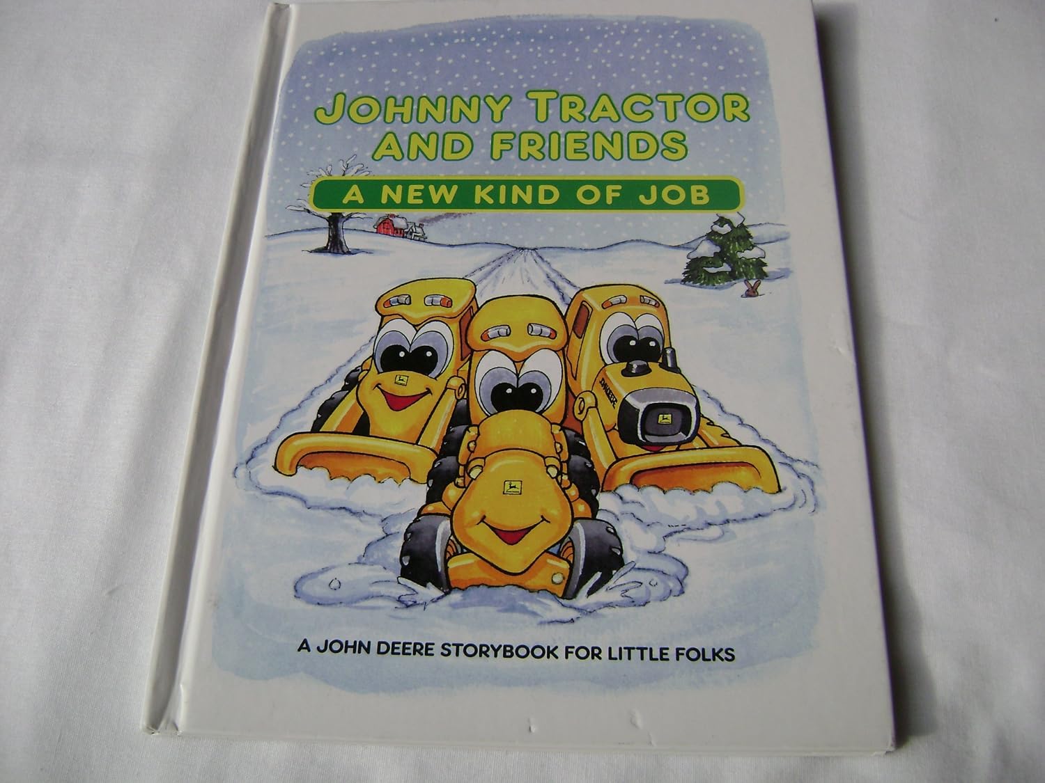 Johnny Tractor and Friends: A New Kind of Job: Kirk Barron ...
