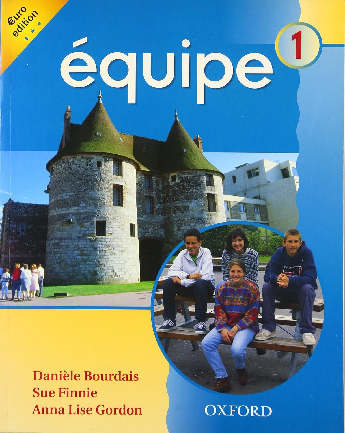 Equipe: Level 1: Student's Book 1 (English and French Edition ...