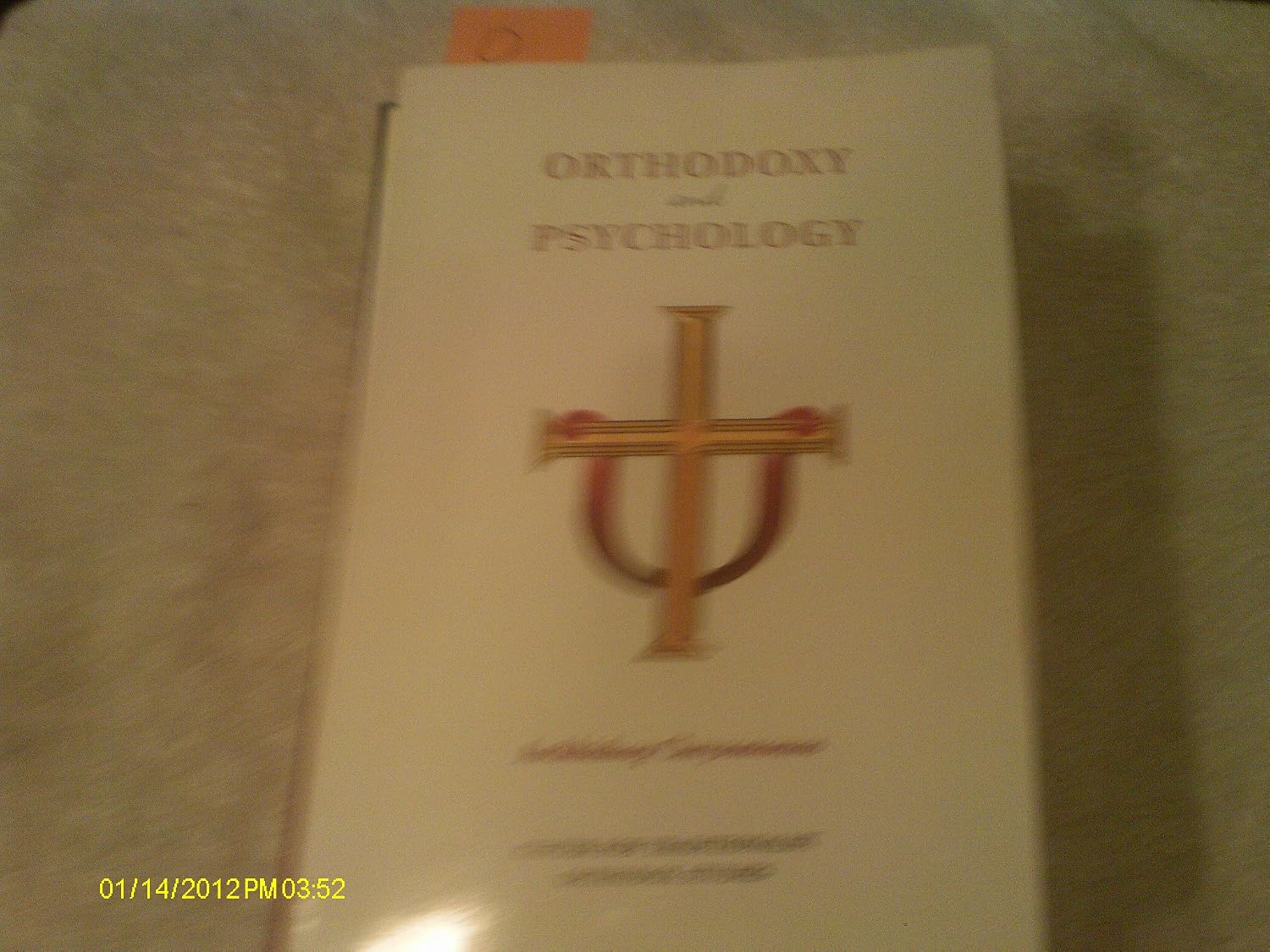Buy Orthodoxy and Psychology: A Collection of Reflections on Orthodox ...