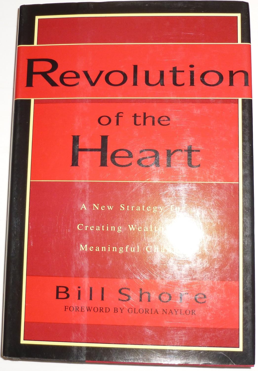 Revolution of the Heart: Shore, Bill: 9781573220194: Amazon.com: Books