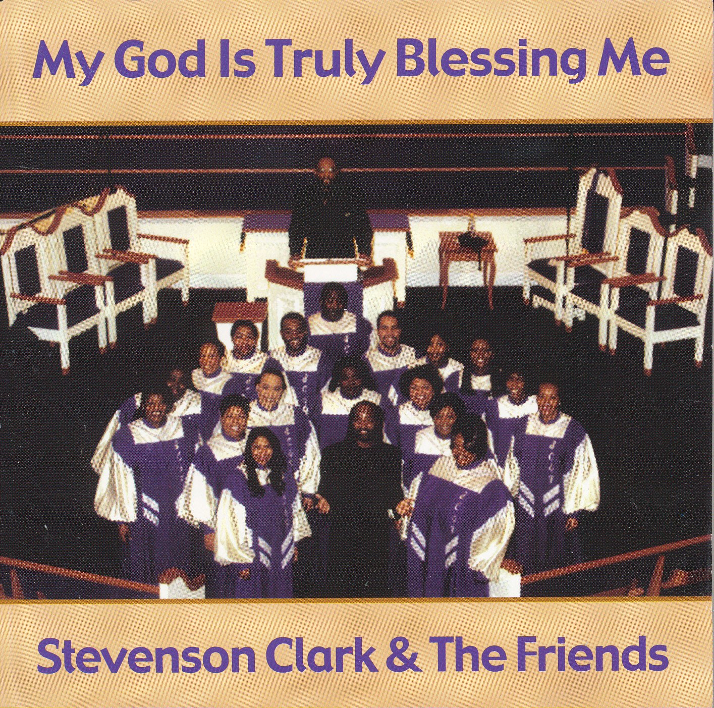 Stevenson Clark & The Friends - My God Is Truly Blessing Me - Amazon ...
