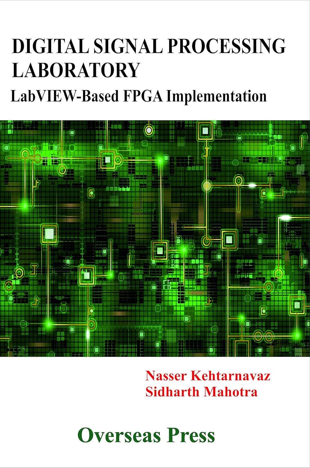 Buy Digital Signal Processing Laboratory : Labview Based FPGA ...