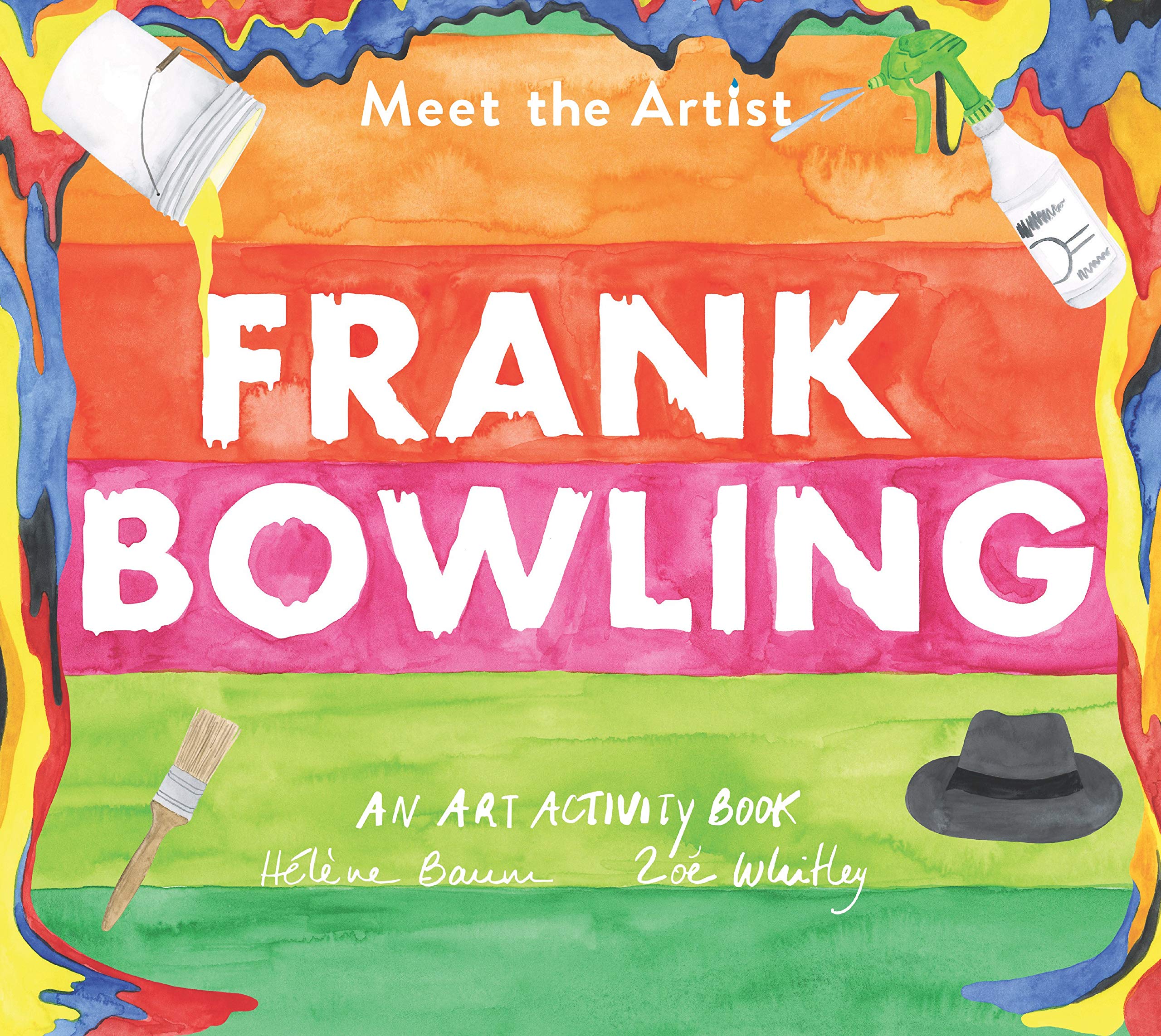 Meet the Artist: Frank Bowling (Tate Meet the Artist): Whitley, Zoe ...