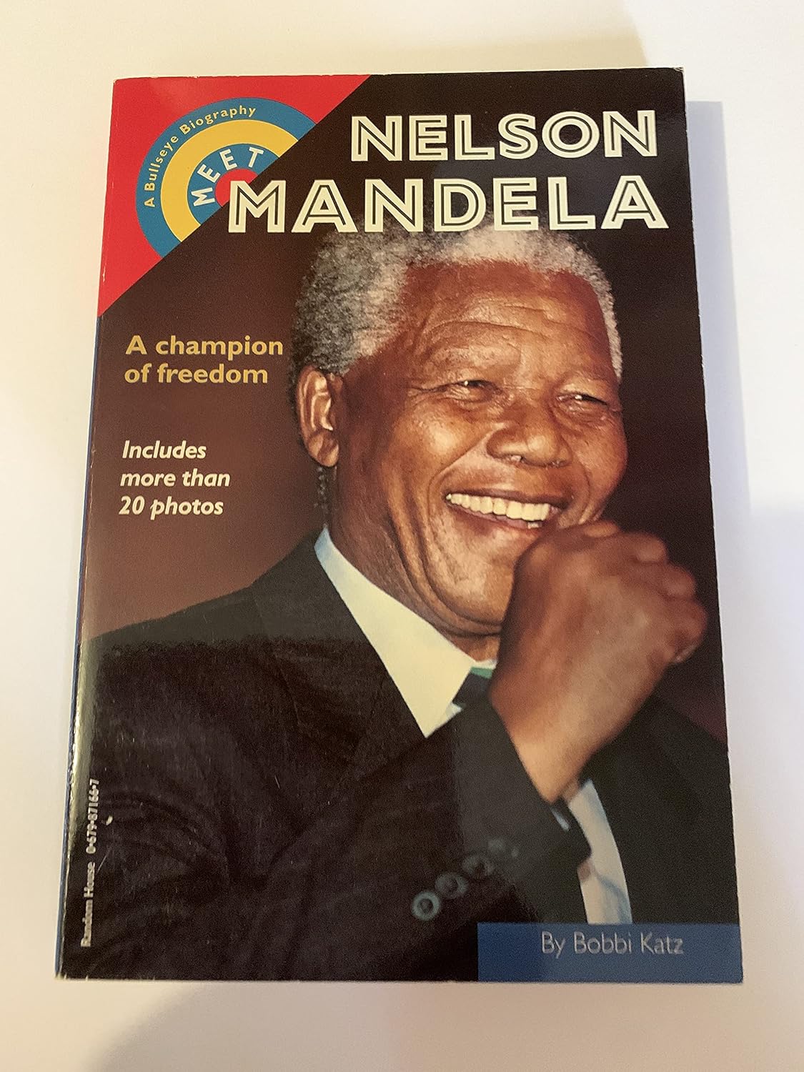 MEET NELSON MANDELA (Bullseye Biographies): Katz, Bobbi: 9780679871668 ...
