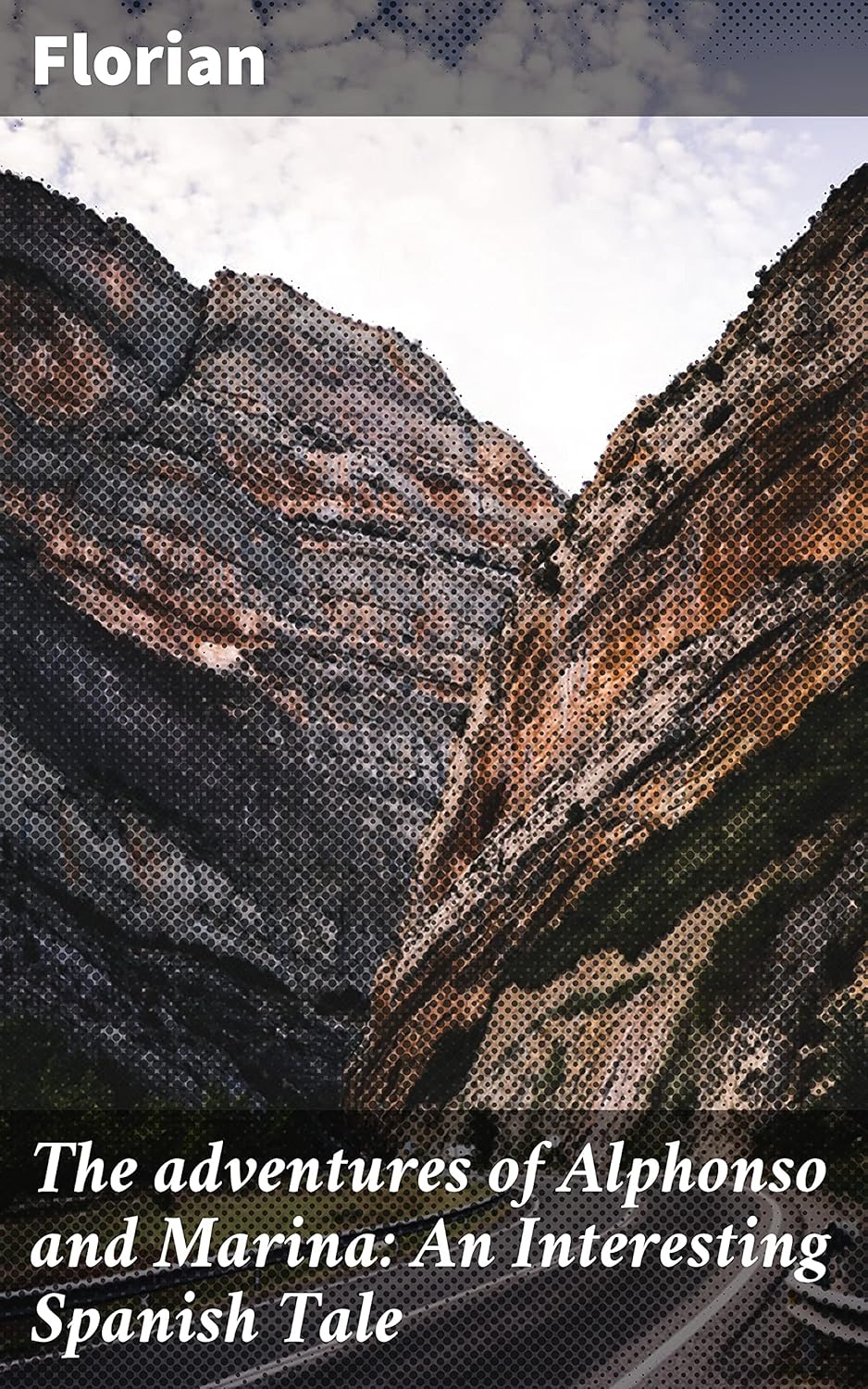 Amazon.com: The adventures of Alphonso and Marina: An Interesting ...