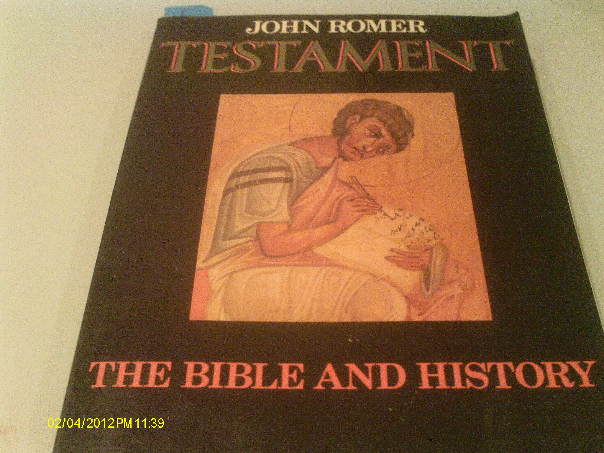 Testament: The Bible and History: Romer, John: 9780805026924: Amazon ...