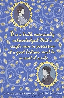 Pride and Prejudice: A Classic Journal: Austen, Jane: 9781848698130 ...