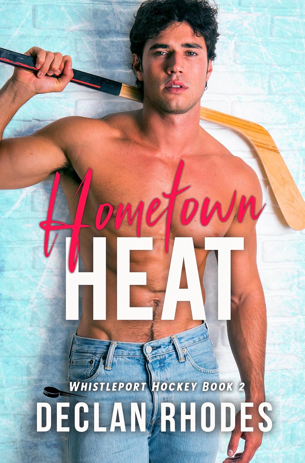 Hometown Heat: A MM Small Town Hockey Romance (Whistleport Hockey Book 2) eBook : Rhodes, Declan ...