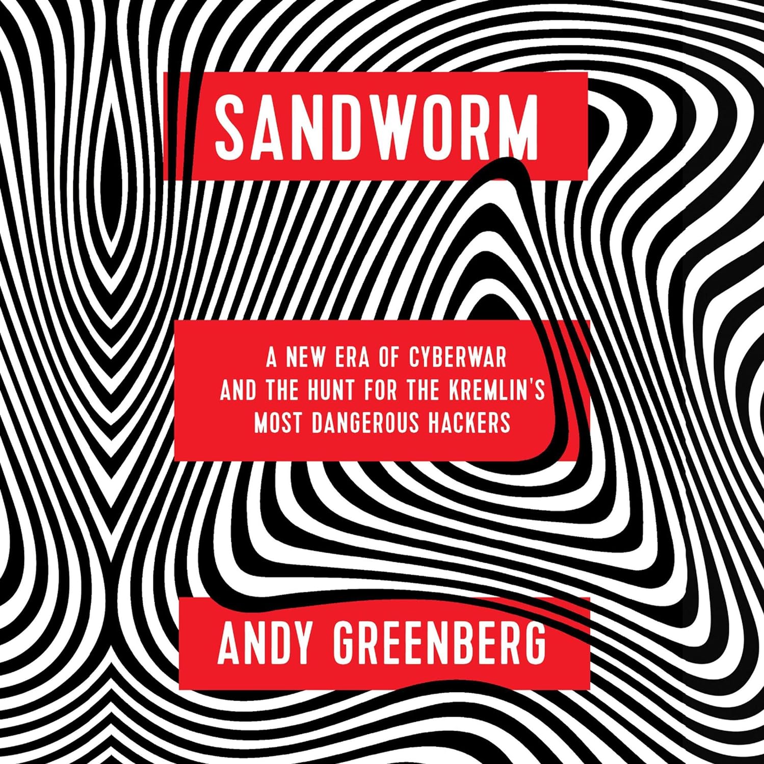 Amazon.com: Sandworm: A New Era of Cyberwar and the Hunt for the ...