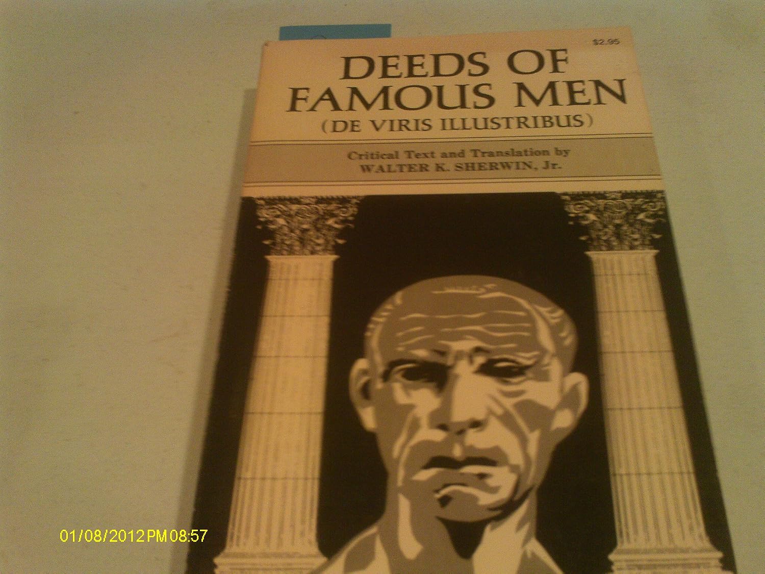 Deeds of Famous Men (De Viris Illustrbius): Walter K. Sherwin, Jr ...