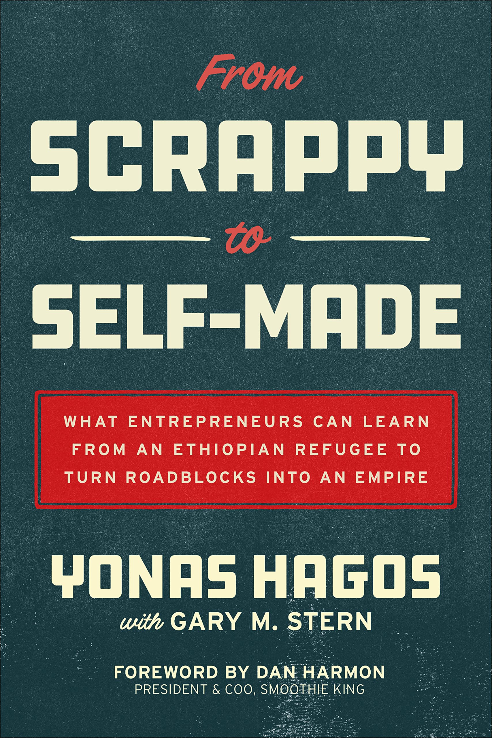 From Scrappy to Self-Made: What Entrepreneurs Can Learn from an ...