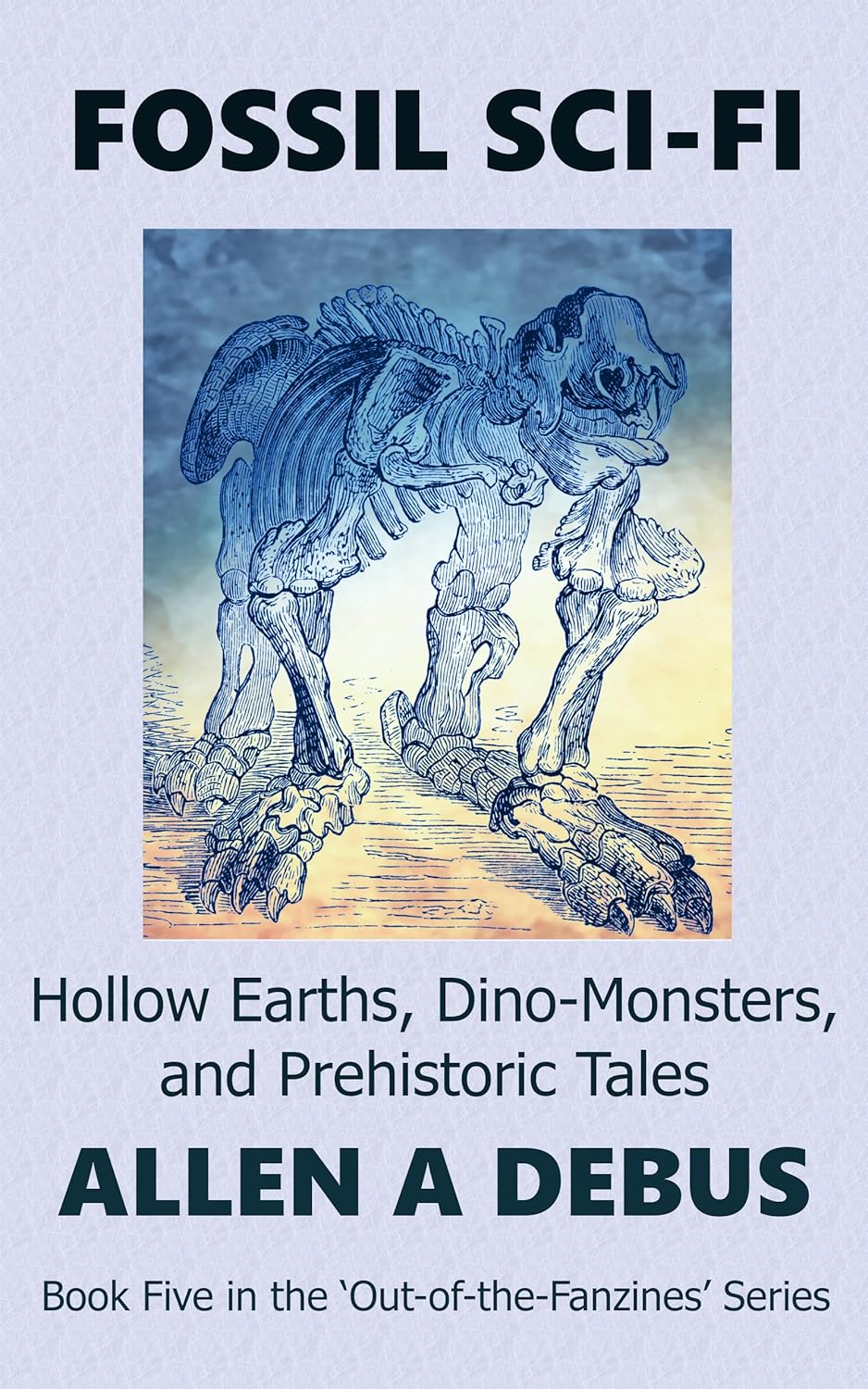 Amazon.com: FOSSIL SCI-FI: Hollow Earths, Dino-Monsters, and ...