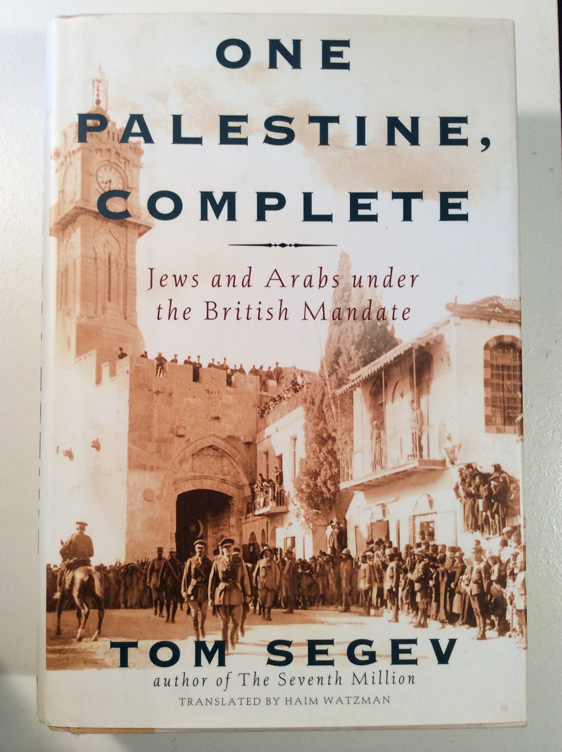 Amazon | One Palestine, Complete: Jews and Arabs Under the British ...