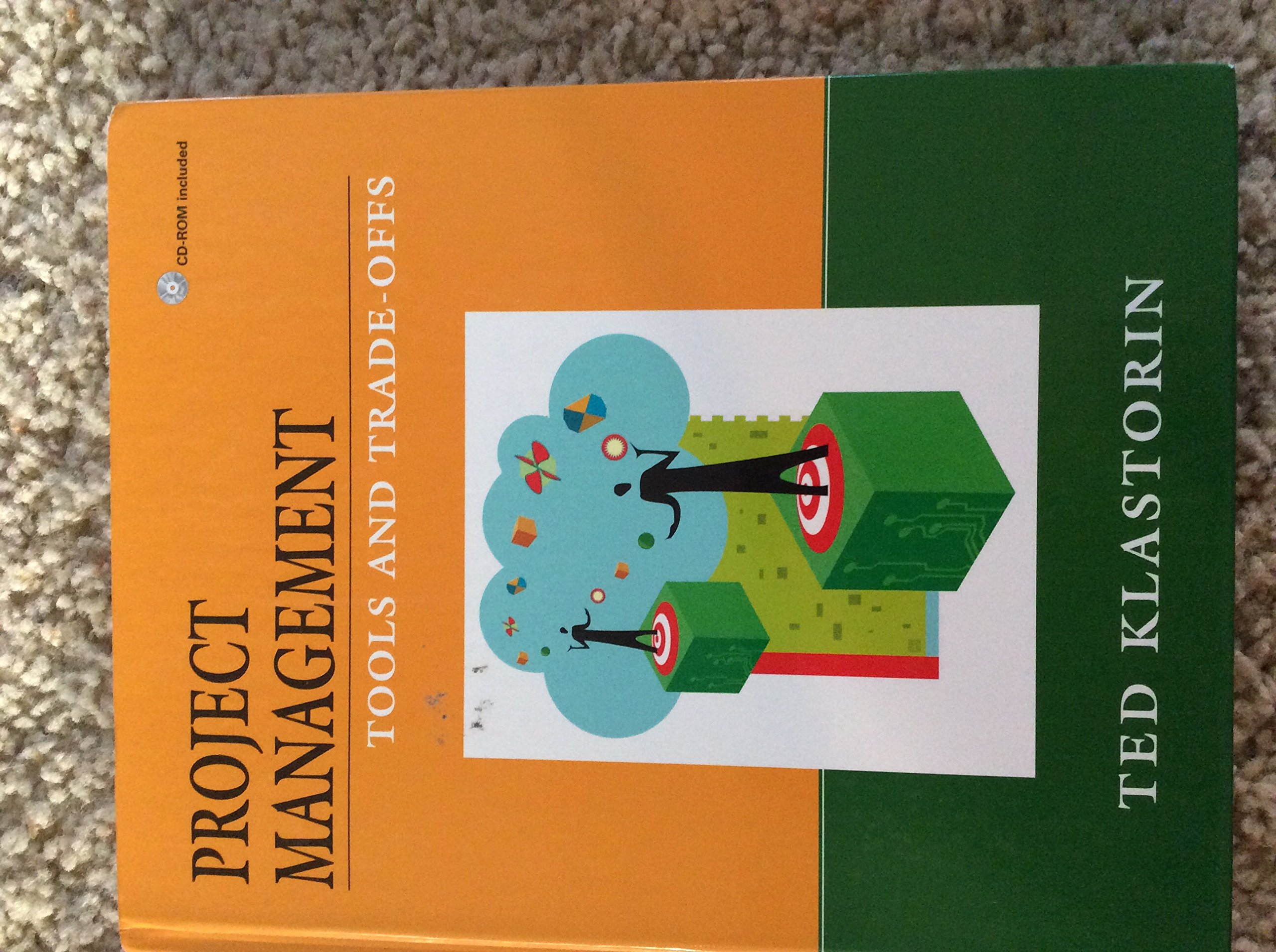 Project Management: Tools and Trade-offs: Klastorin, Ted: 9780471413844 ...