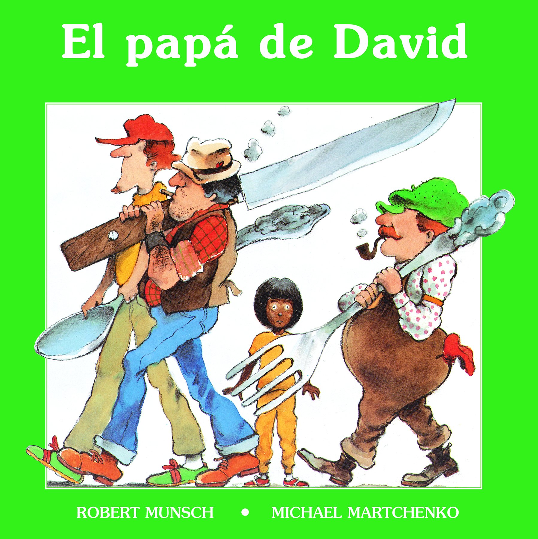 Amazon.com: El papá de David (Spanish Edition): 9781550370966: Munsch ...