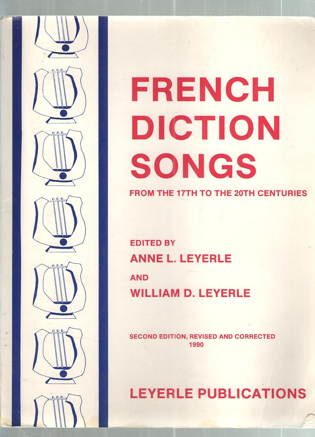 French Diction Songs: Leyerle, Anne L., Leyerle, William D ...
