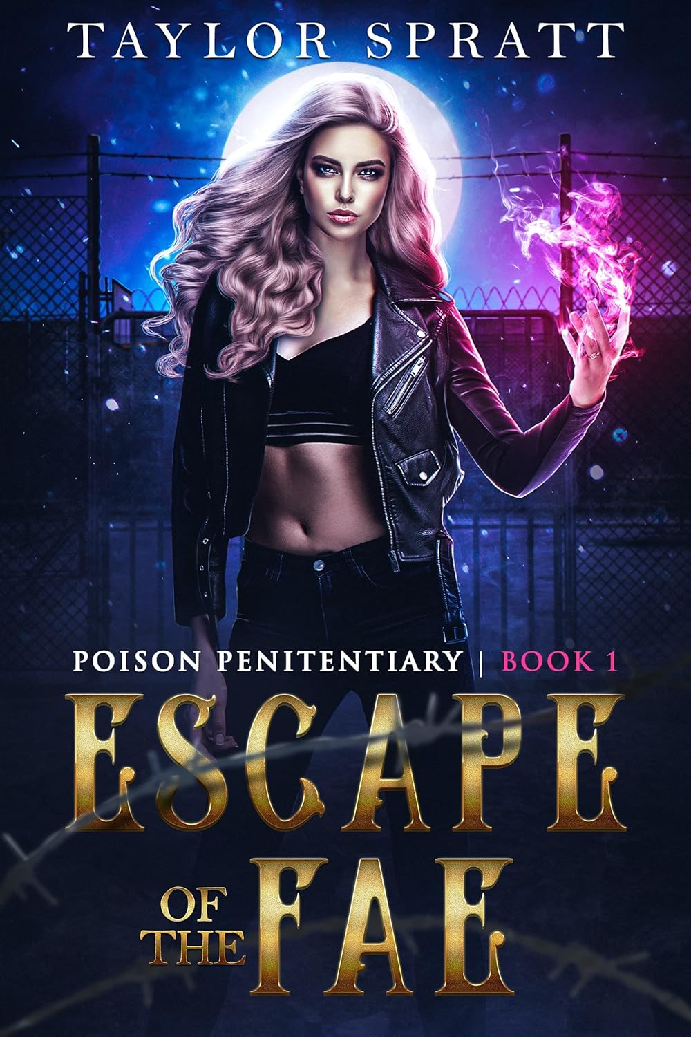 Escape of the Fae: A Dark Fantasy Romance (Poison Penitentiary Book 1 ...