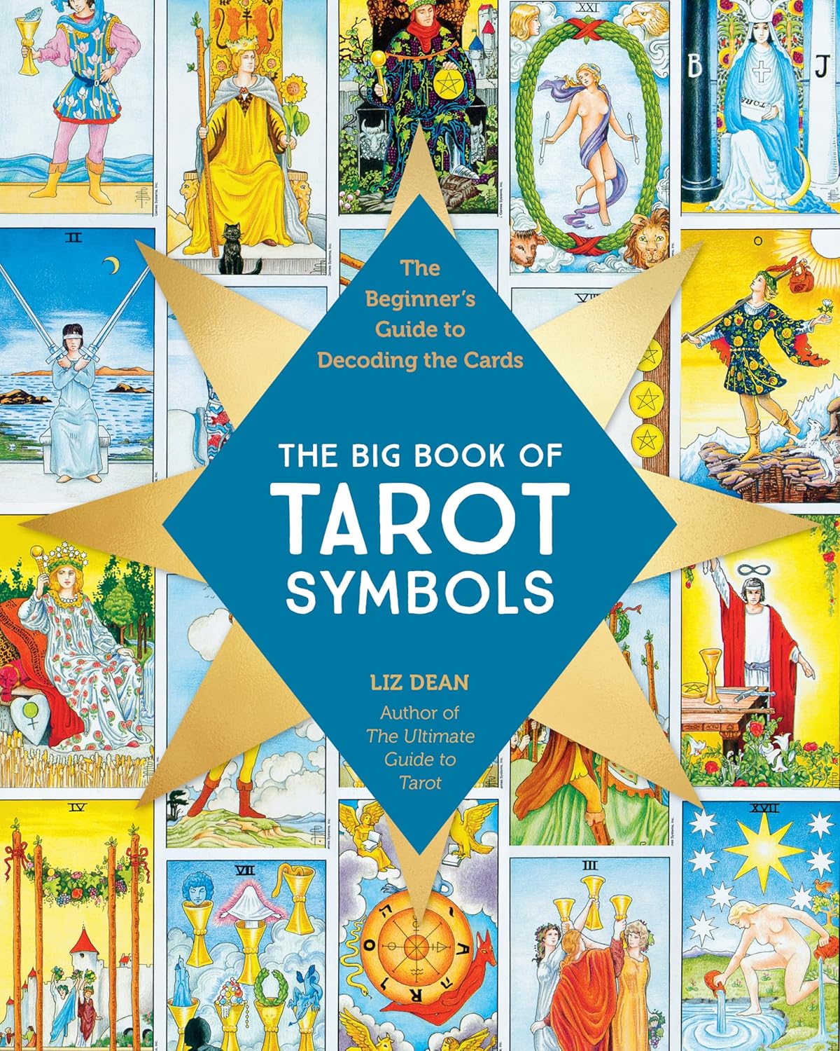 The Big Book of Tarot Symbols: The Beginner’s Guide to Decoding the ...