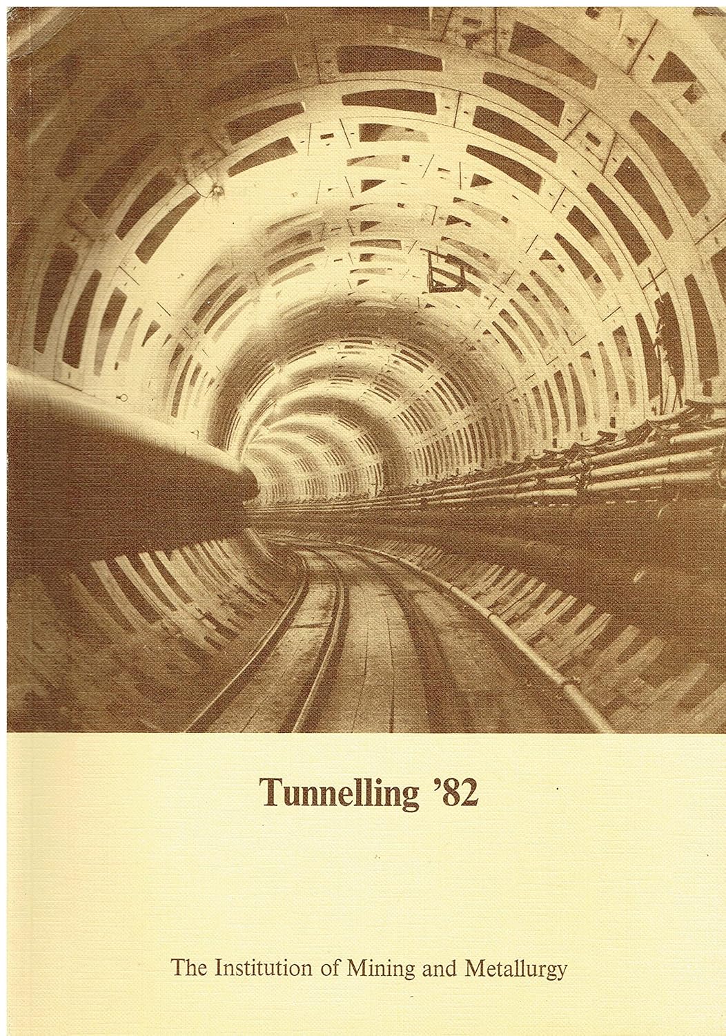 Tunnelling '82: Jones, M. J.: 9780900488627: Amazon.com: Books