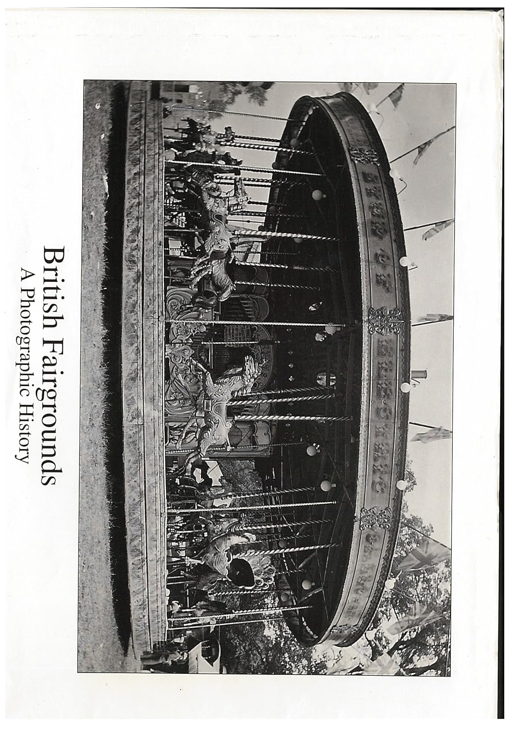 British fairgrounds: A photographic history: Thackray, Susanne ...