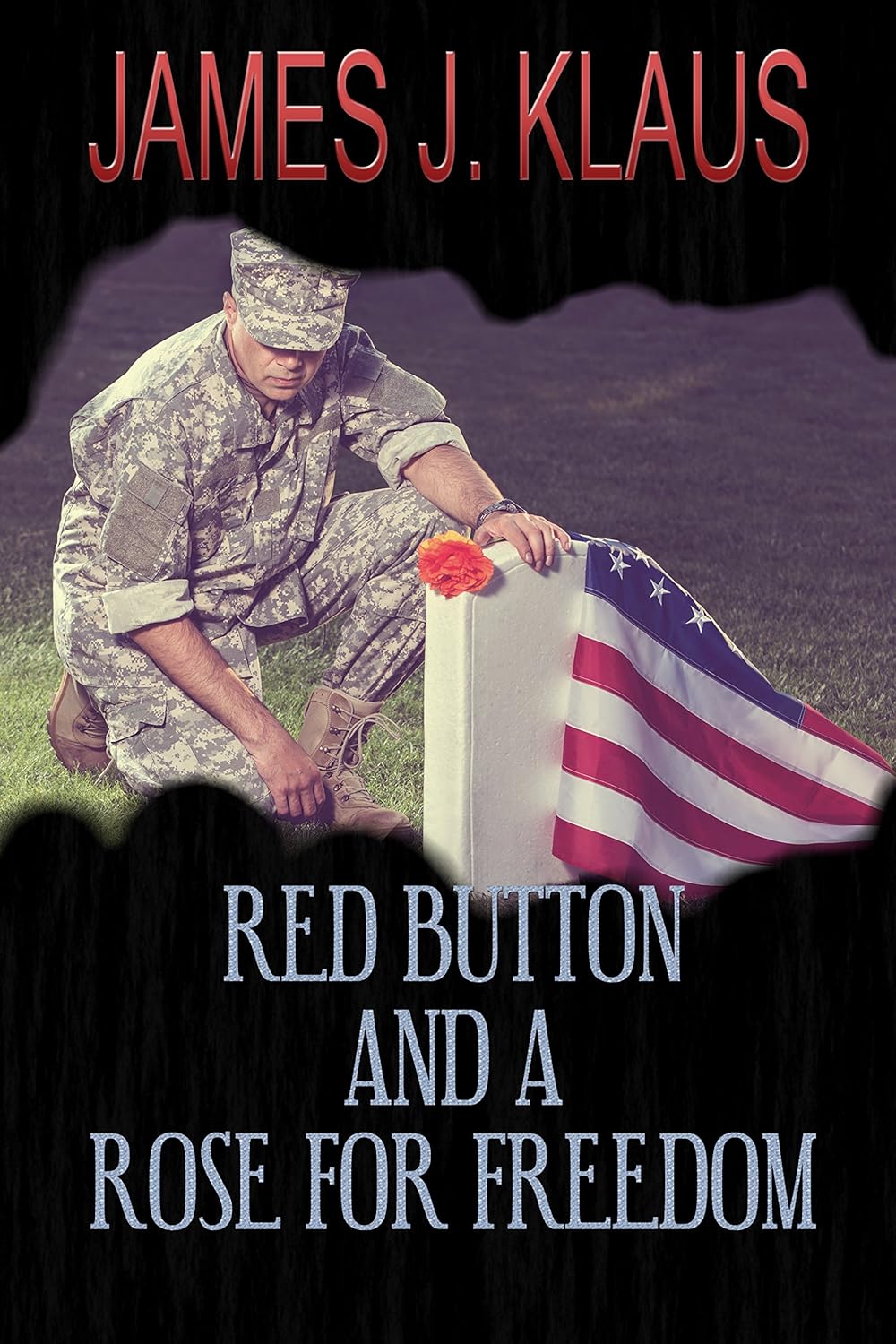 Amazon.com: Red Button and a Rose for Freedom eBook : Klaus, James J ...