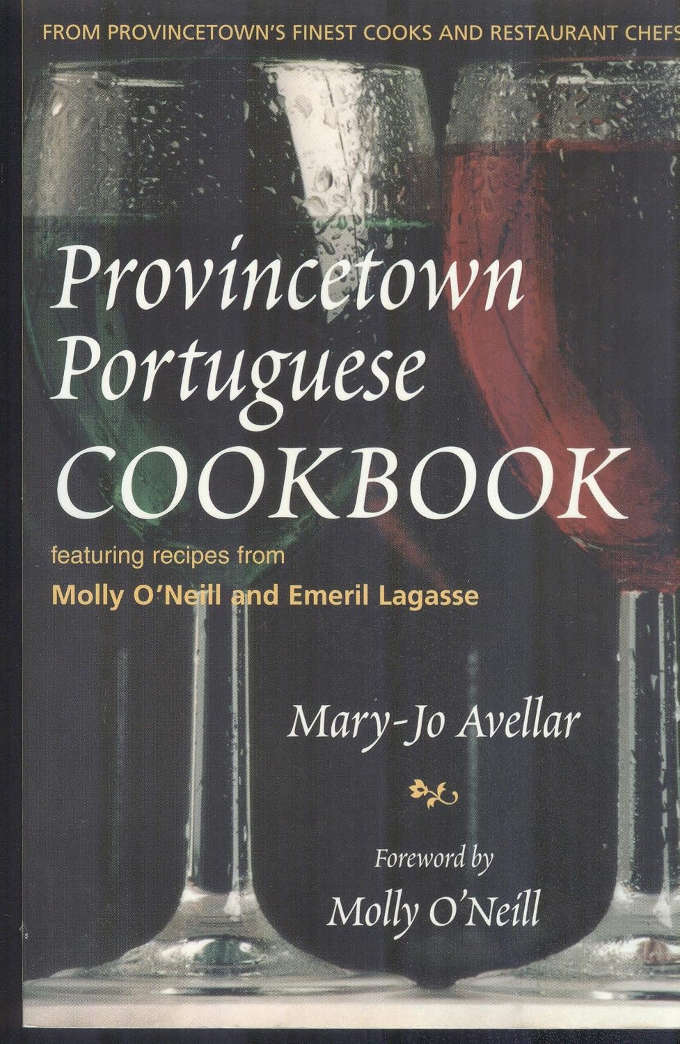Provincetown Portuguese Cookbook: With Recipes from Provincetown's ...