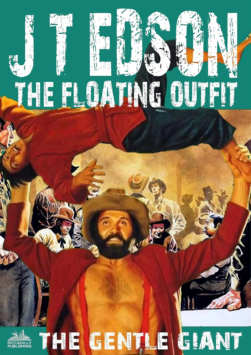 The Floating Outfit 30: The Gentle Giant (A Floating Outfit Western ...