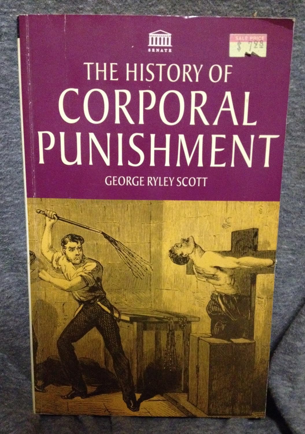 The History of Corporal Punishment: George Ryley Scott: 9781859584934 ...