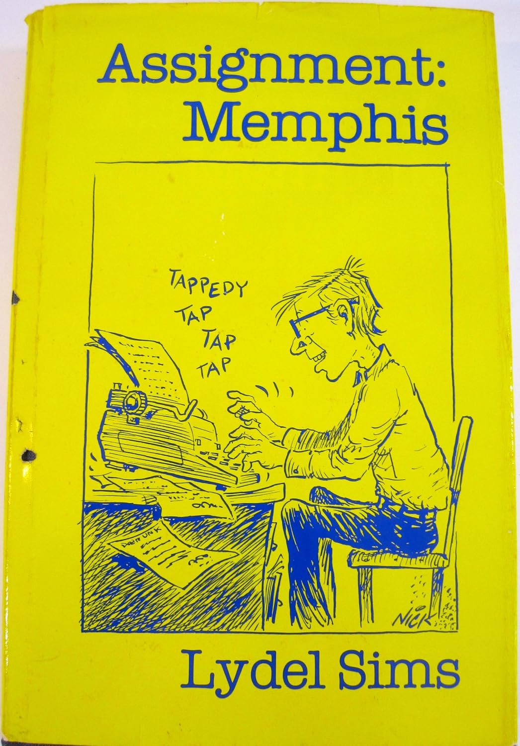 Assignment Memphis: Sims, Lydel: 9780916242190: Amazon.com: Books