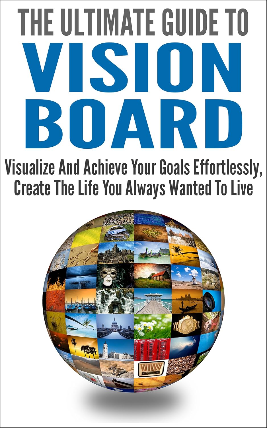 Amazon.com: The Ultimate Guide To Vision Board: Visualize And Achieve ...