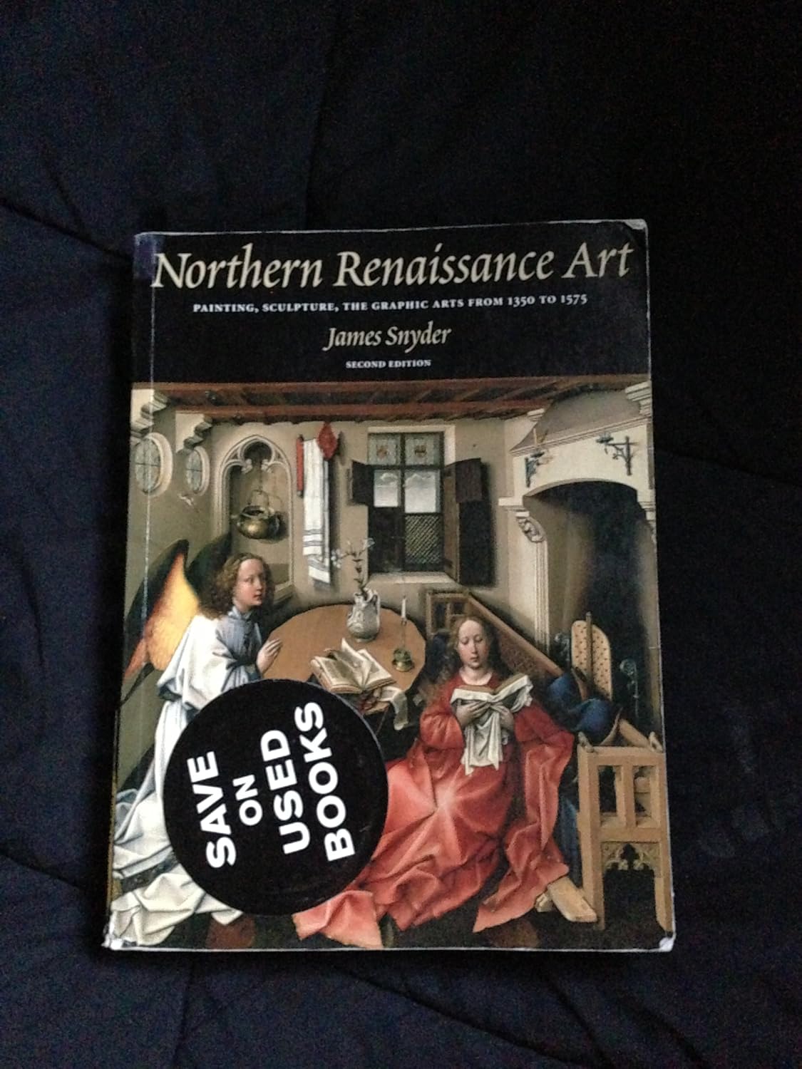 Northern Renaissance Art (2nd Edition): Snyder, James, Silver, Larry ...