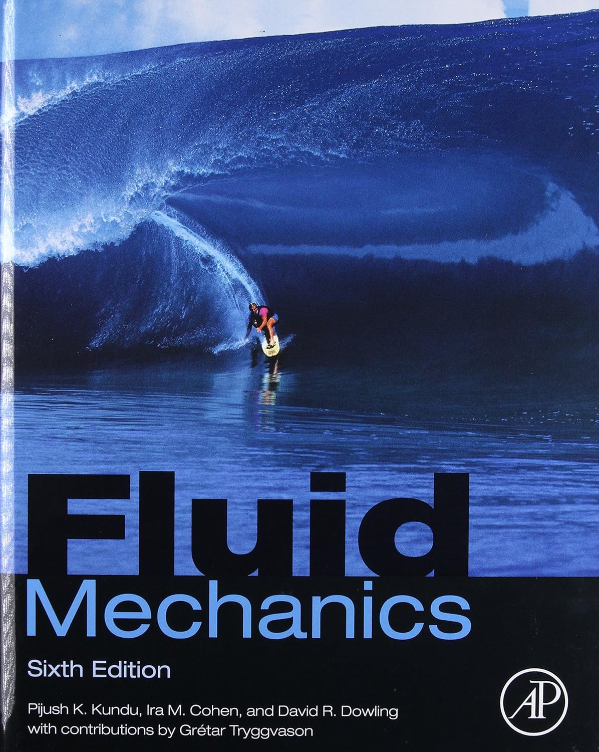 Fluid Mechanics: Amazon.co.uk: Pijush K. Kundu, Ira Cohen, David R. Dowling: 9780124059351: Books