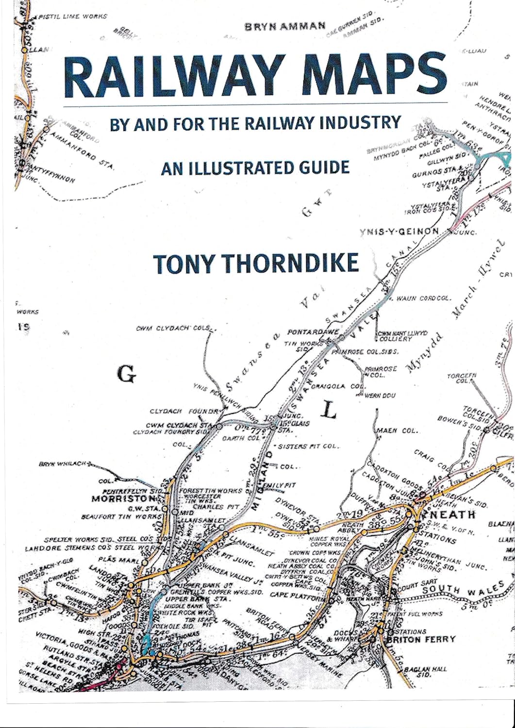 RAILWAY MAPS: BY AND FOR THE INDUSTRY. AN ILLUSTRATED GUIDE : Amazon.co ...